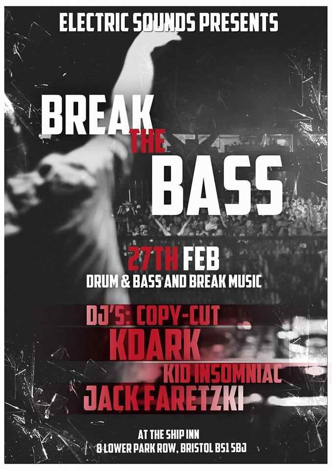 Break The Bass - Electric Sounds in Bristol