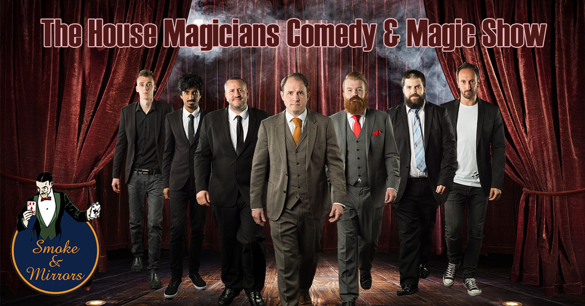 The House Magicians comedy magic show at Smoke & Mirrors - Saturday 1st ...
