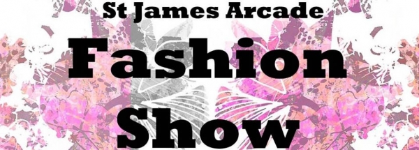 St James Arcade Fashion Show in Bristol